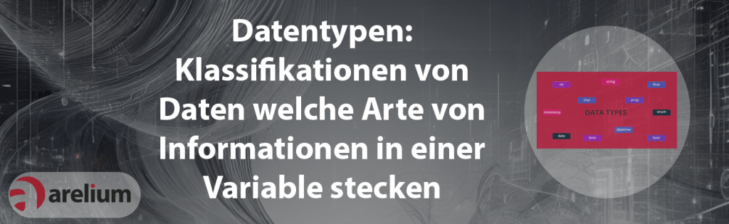 Datentypen - arelium - Wir holen mehr aus Ihren Daten heraus